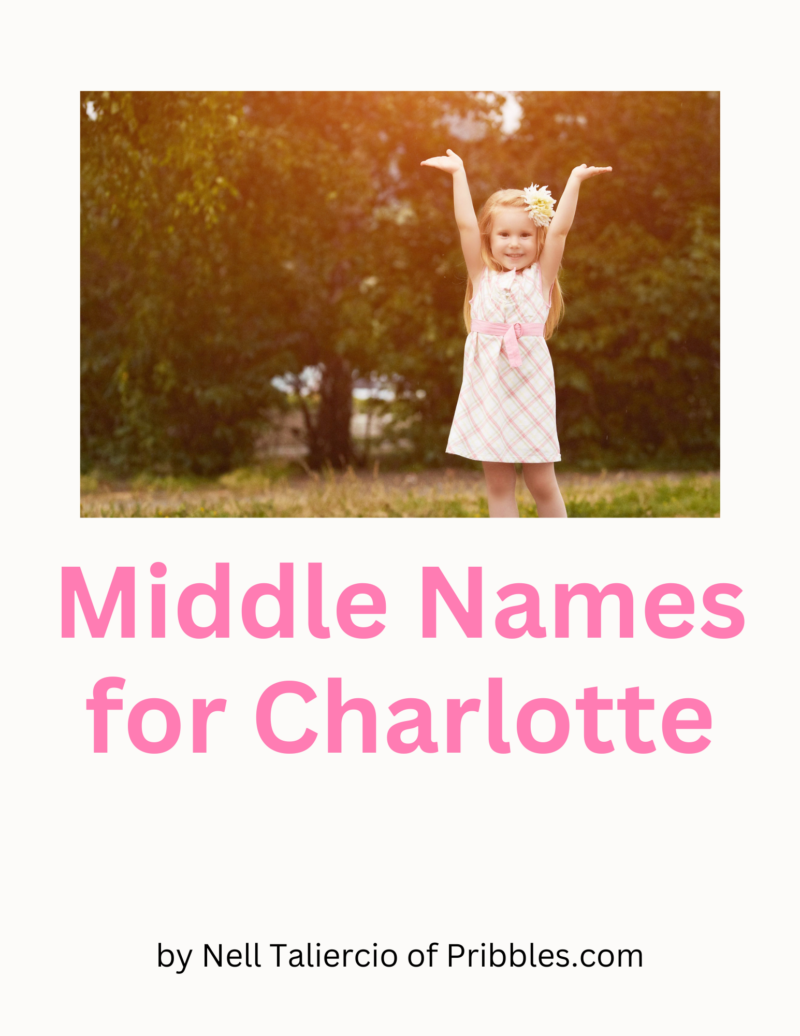 75+ Middle Names for Charlotte (Cute, Sweet, Amazing!) - Pribbles