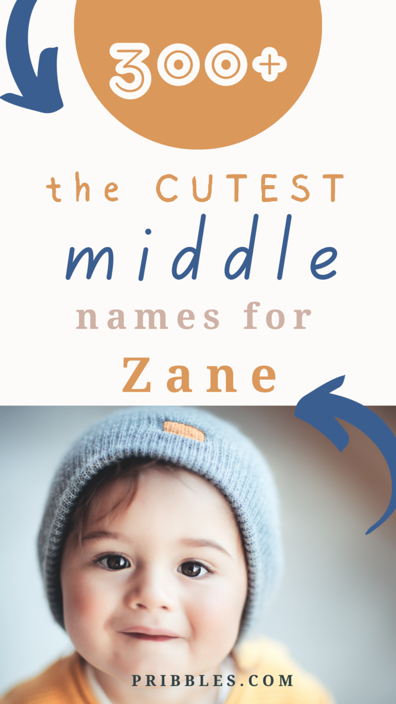 300+ Middle Names for Zayn (Zane or Zayne) - Pribbles