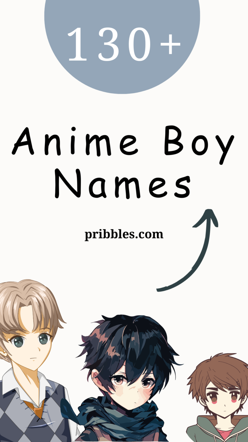 130+ Anime Boy Names (Plus Middle Names!) - Pribbles