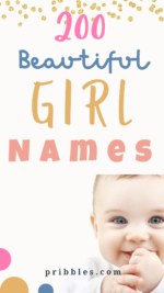 200+ Beautiful Girl Names (Unique and Classic!) - Pribbles