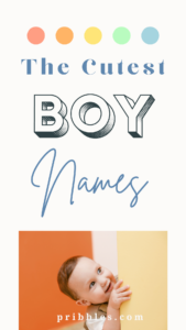 200 Cute Baby Names (for boys and girls!) - Pribbles