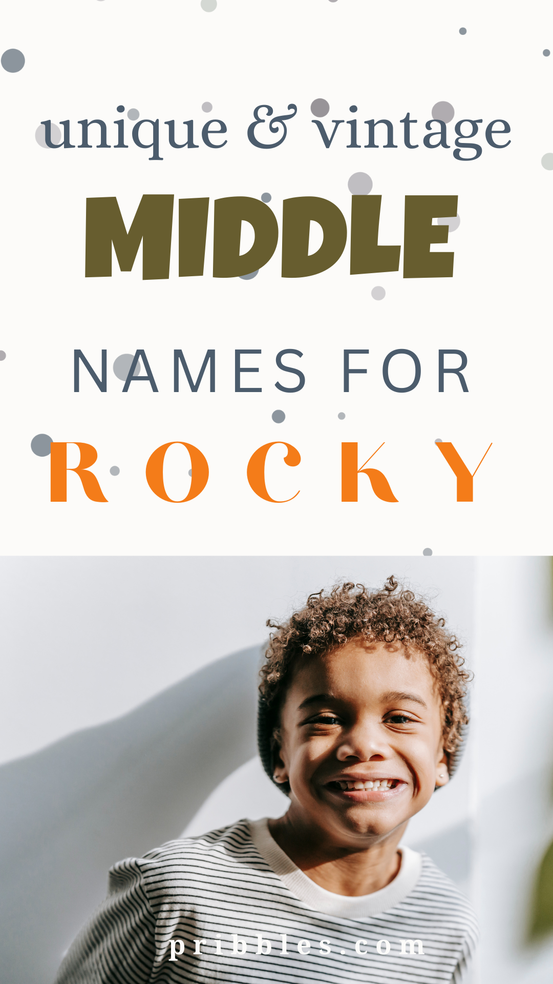120+ Middle Names for Rocky (Unique & Vintage Options!) - Pribbles