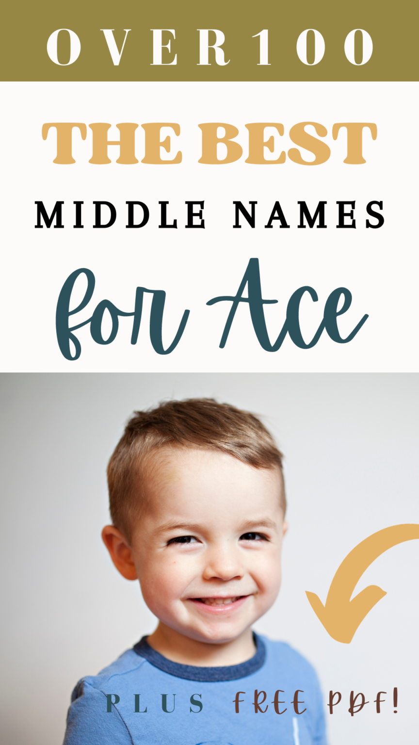 Over 100 Middle Names for Ace (Plus FREE pdf Download!) - Pribbles