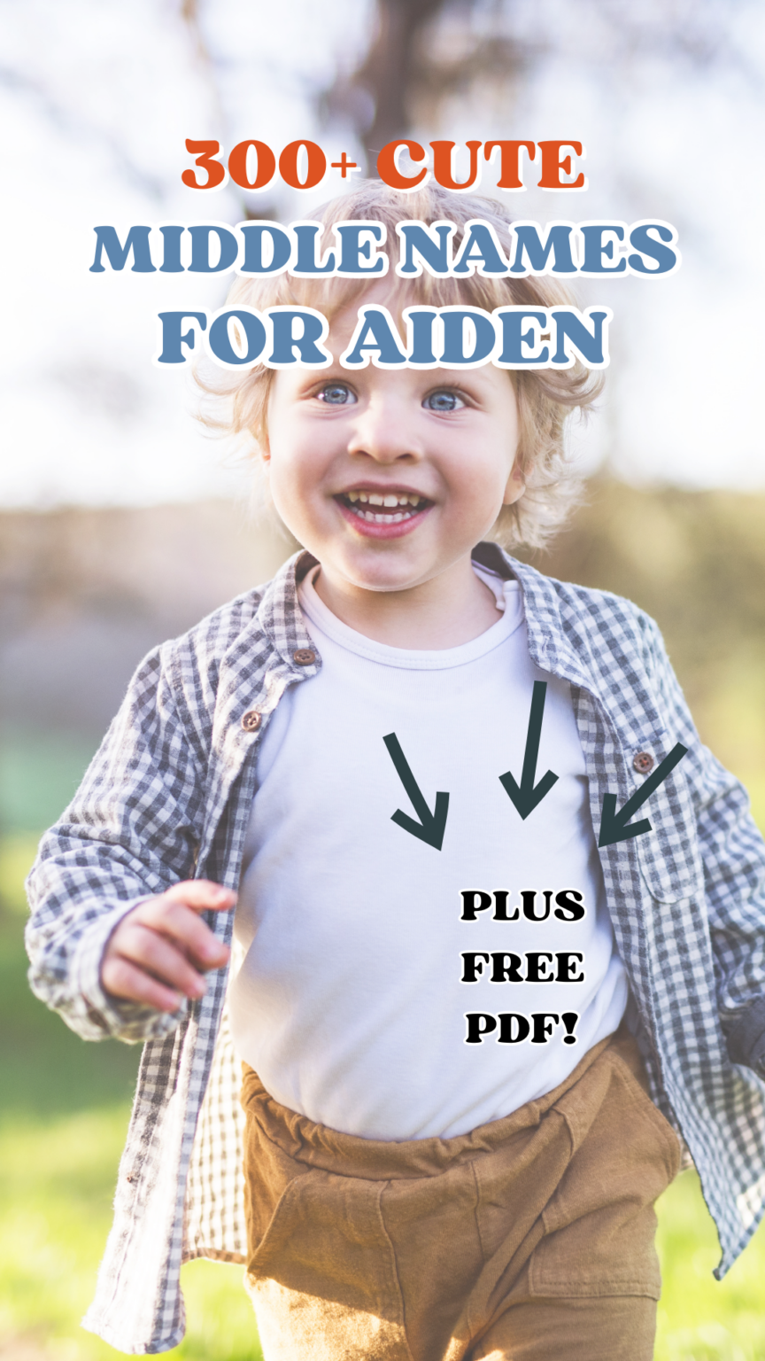 300+ Middle Names for Aiden (Strong & Sweet!) - Pribbles