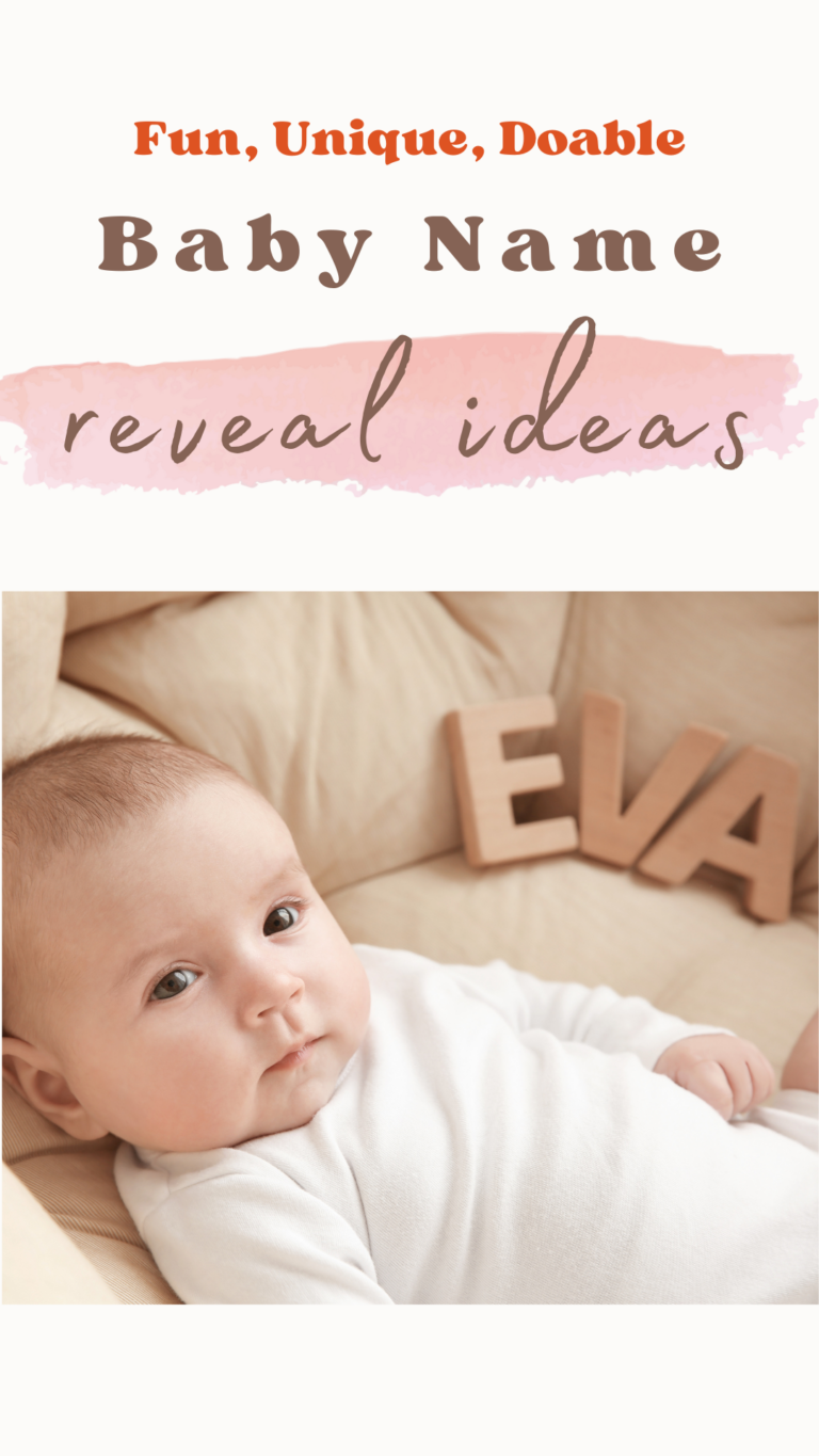 125+ Baby Name Reveal Ideas (Cute, Sweet, Unique!) - Pribbles