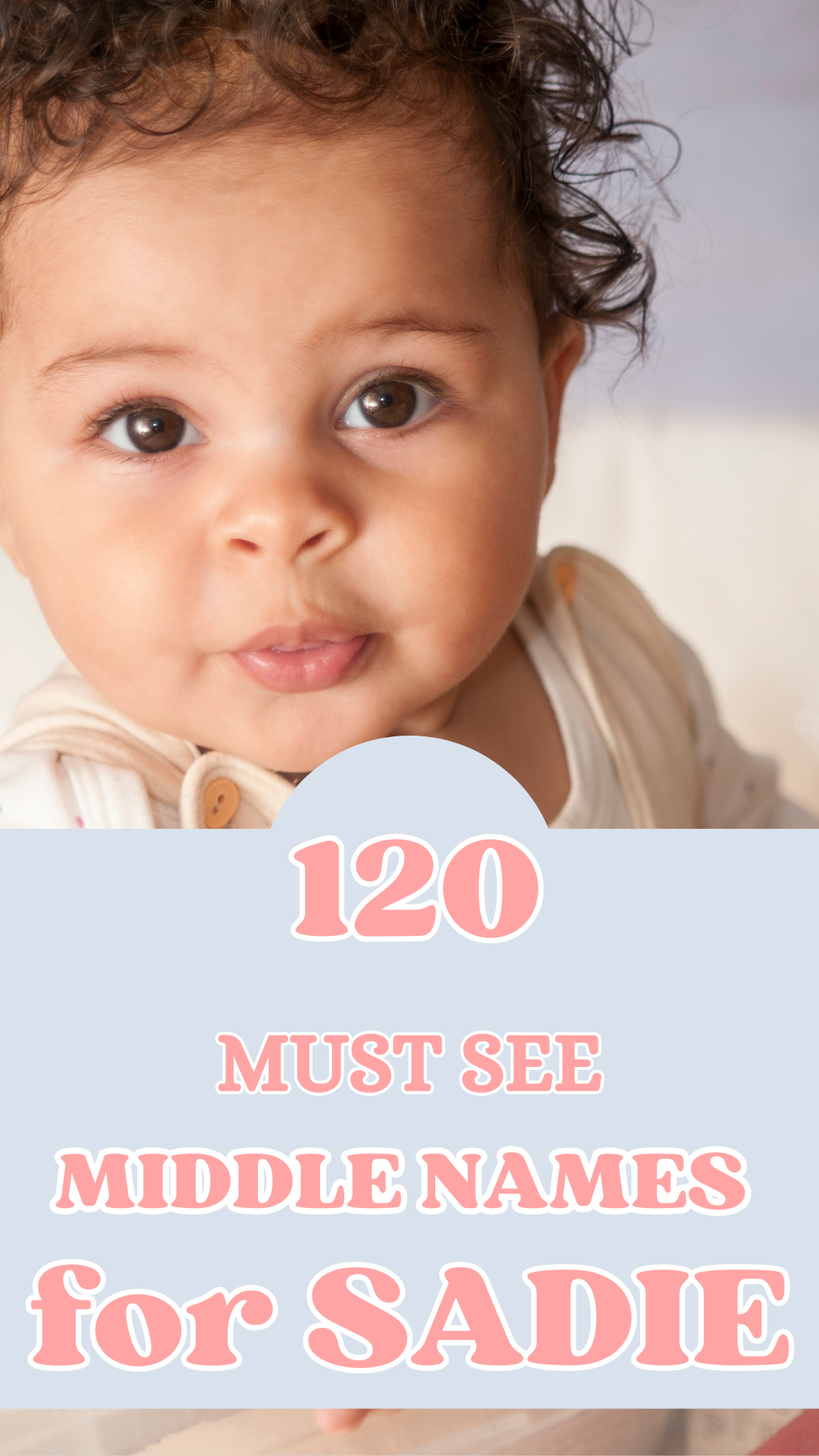 120 Awesome Must-See Middle Names for Sadie (SO CUTE!) - Pribbles