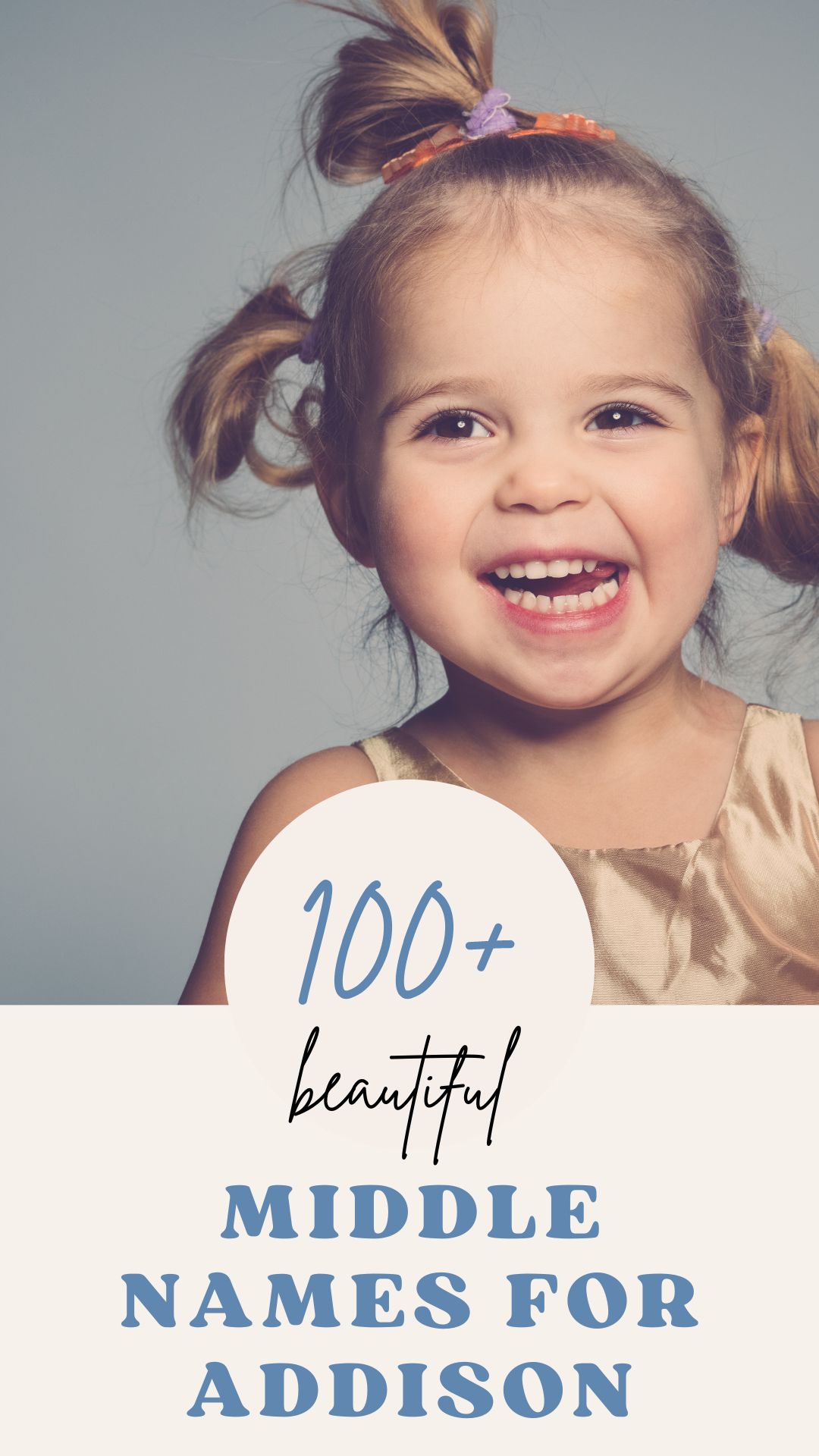 100+ Beautiful Middle Names for Addison - Pribbles