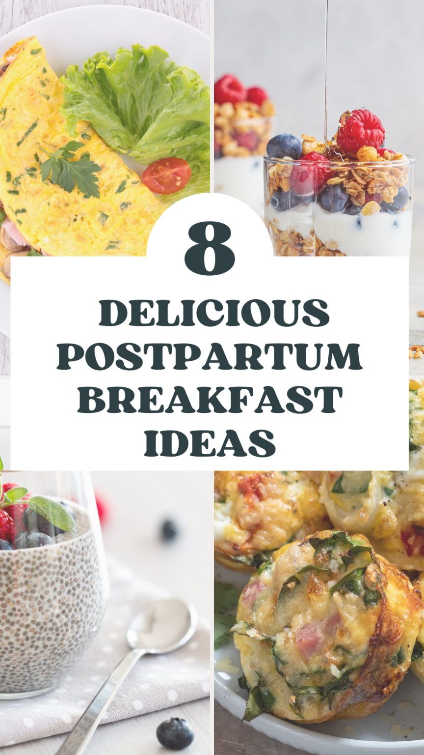 8 Delicious Postpartum Breakfast Ideas - Pribbles
