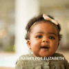 190 Beautiful Middle Names for Elizabeth - Pribbles