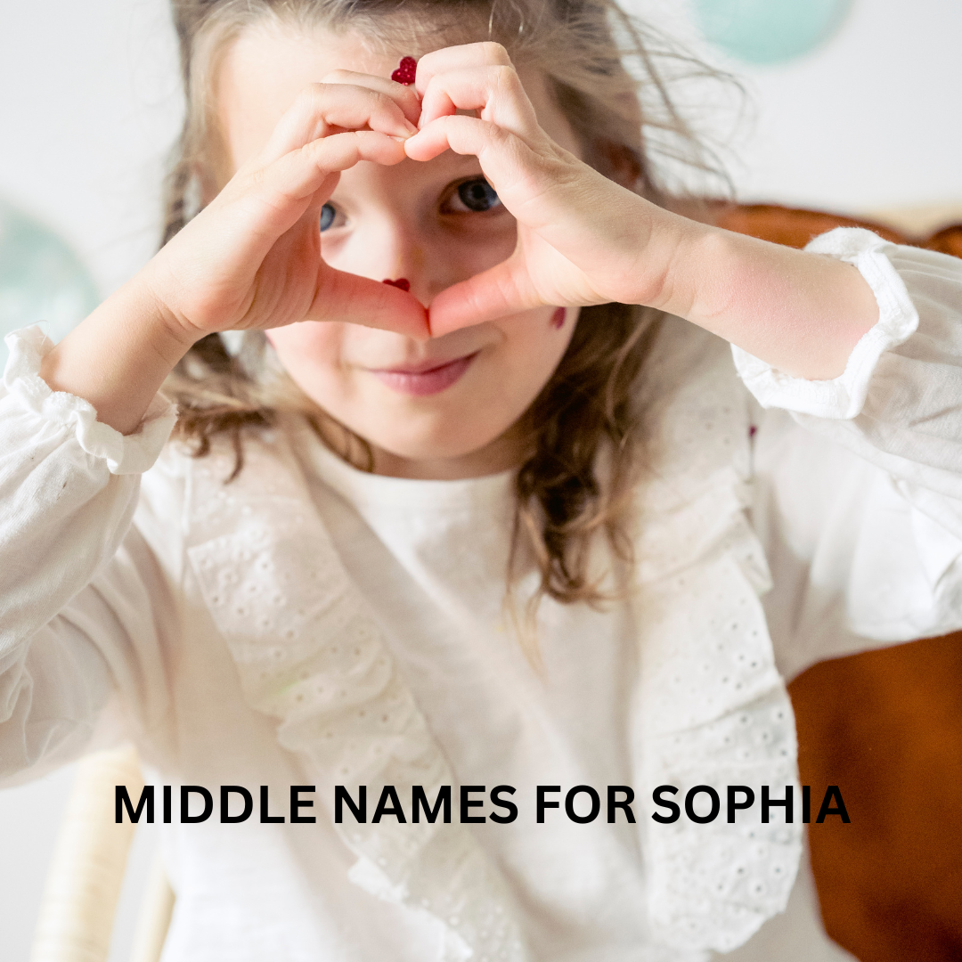 150 Middle names for sophia (Cute & Pretty) - Pribbles