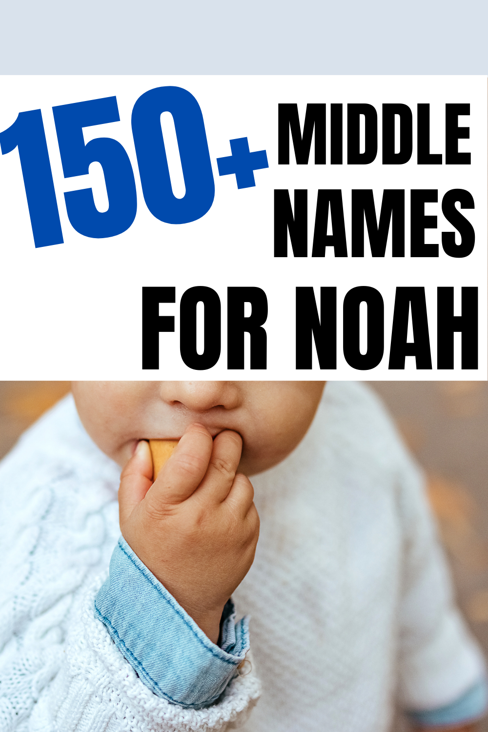 150+ Strong Middle Names for Noah - Pribbles