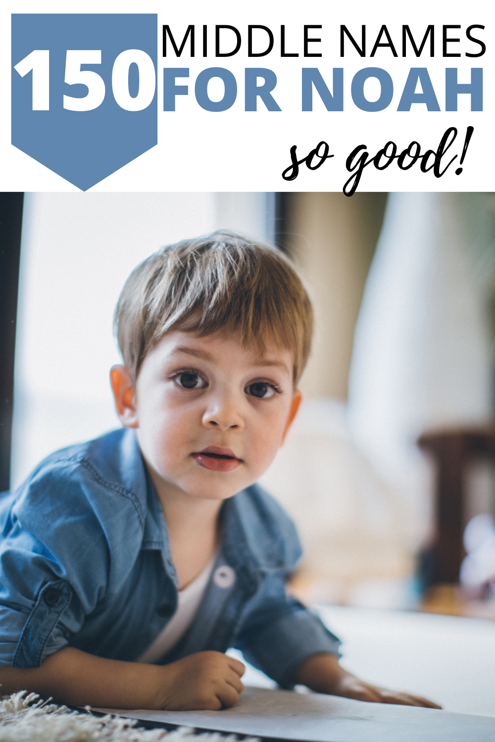 150+ Strong Middle Names for Noah - Pribbles