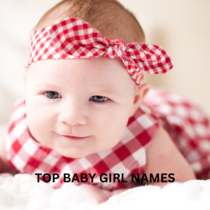 Top 25 Most Popular Girl Names - Pribbles