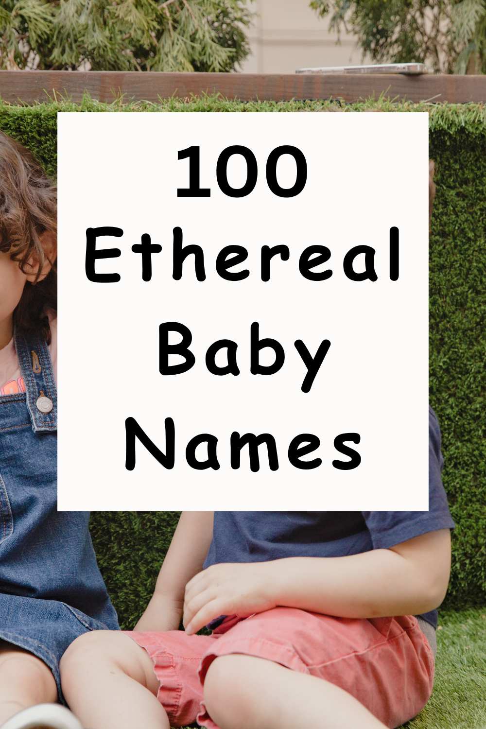100 Magical Ethereal Baby Names (Wow, So Cool!) - Pribbles