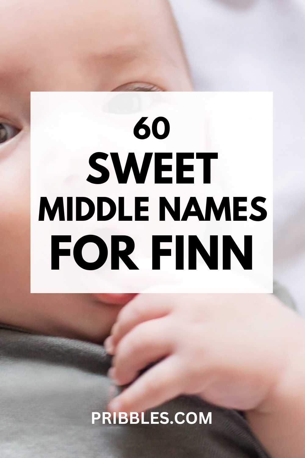 Middle Name for Finn: 60 Sweet & Unique Options - Pribbles