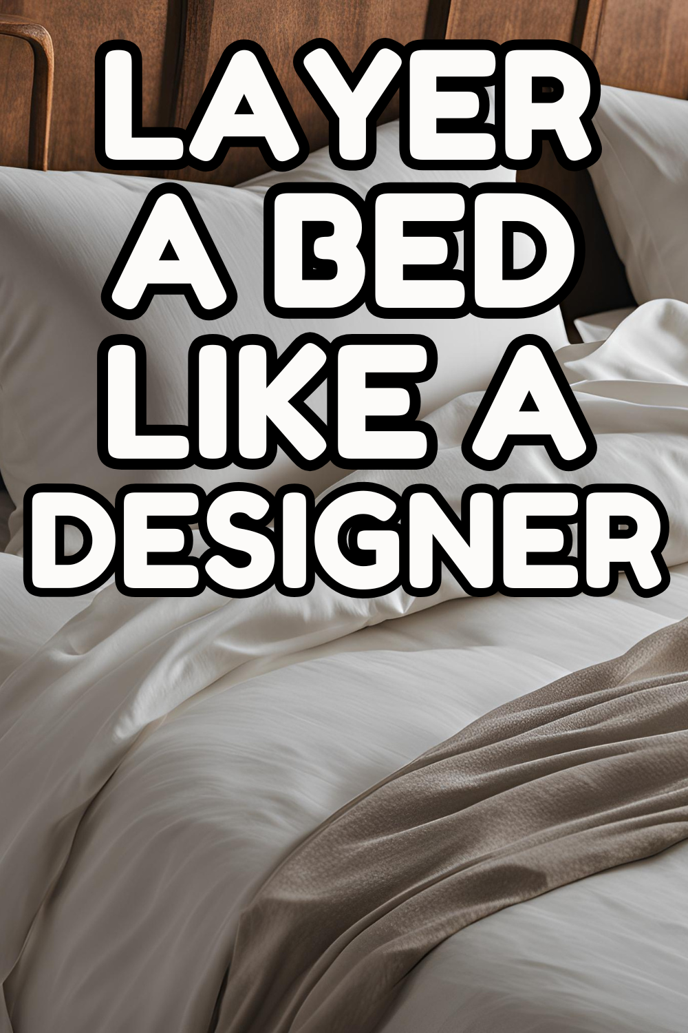 How to Layer and Style a Bed (Like a Pro!) - Pribbles