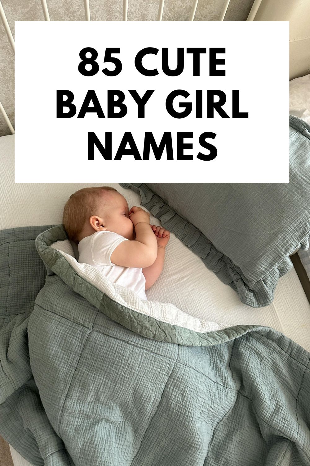 85 Sweet & Cute Baby Girl Names - Pribbles