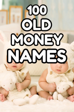 100 Old Money Names for Boys and Girls - Pribbles