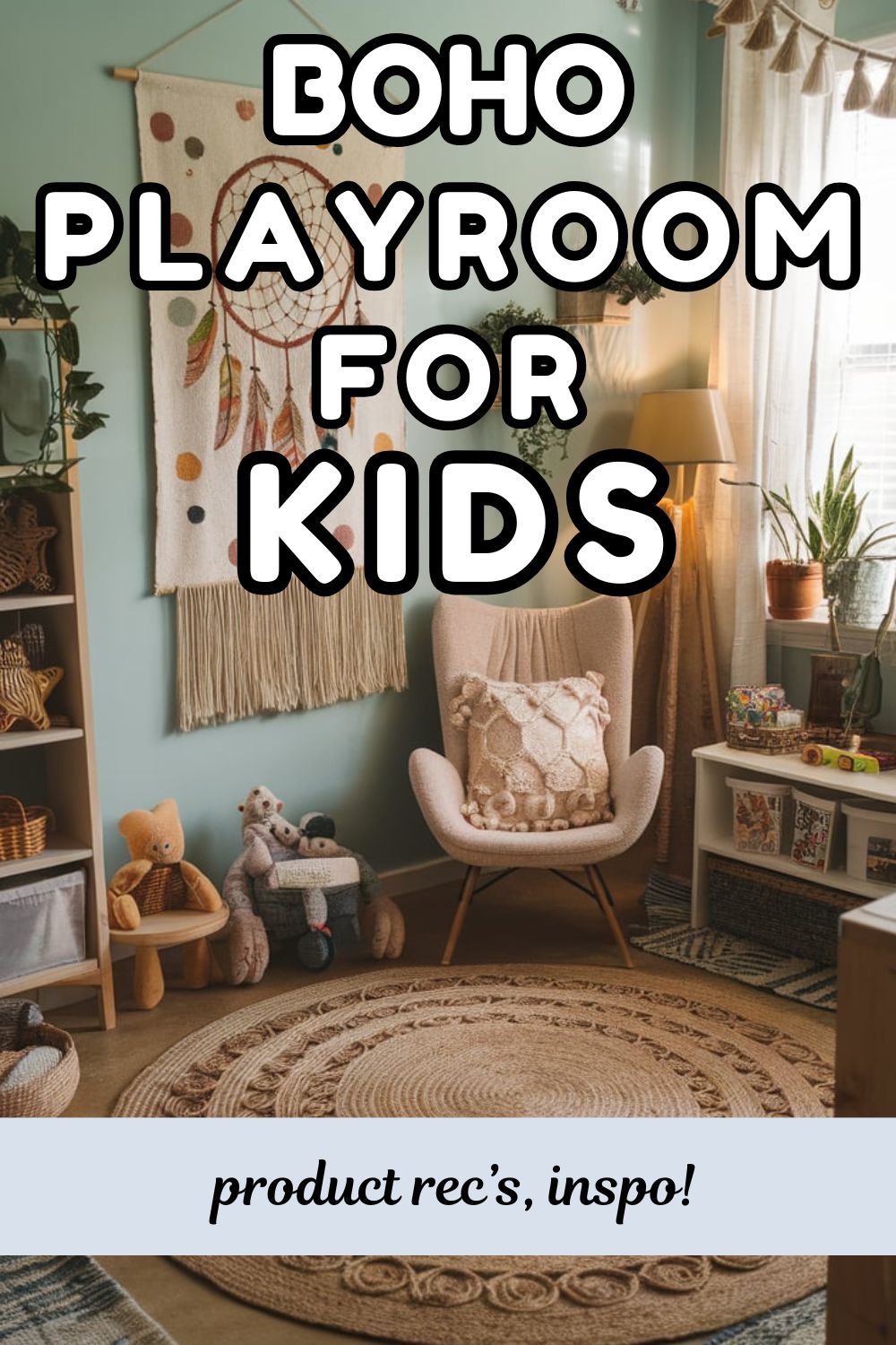 The Best Boho Playroom Ideas for Your Little One - Pribbles