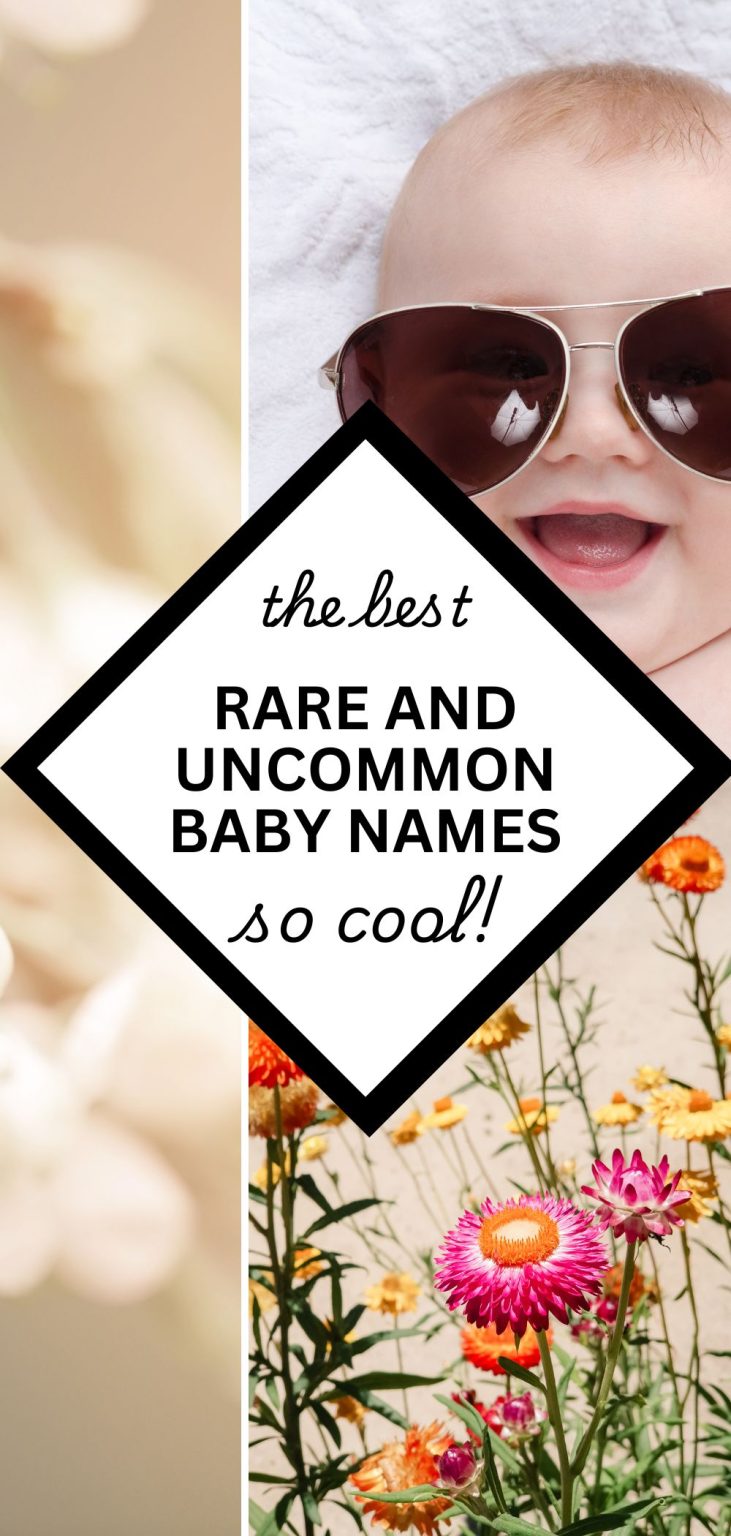 100 Absolutely Rare Uncommon Baby Names You'll Fall in Love With - Pribbles