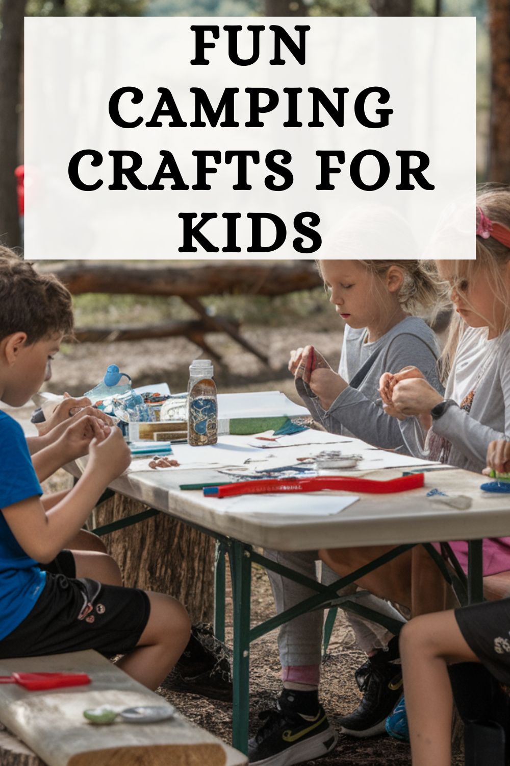 15 Fun & Easy Camping Crafts for Kids - Pribbles