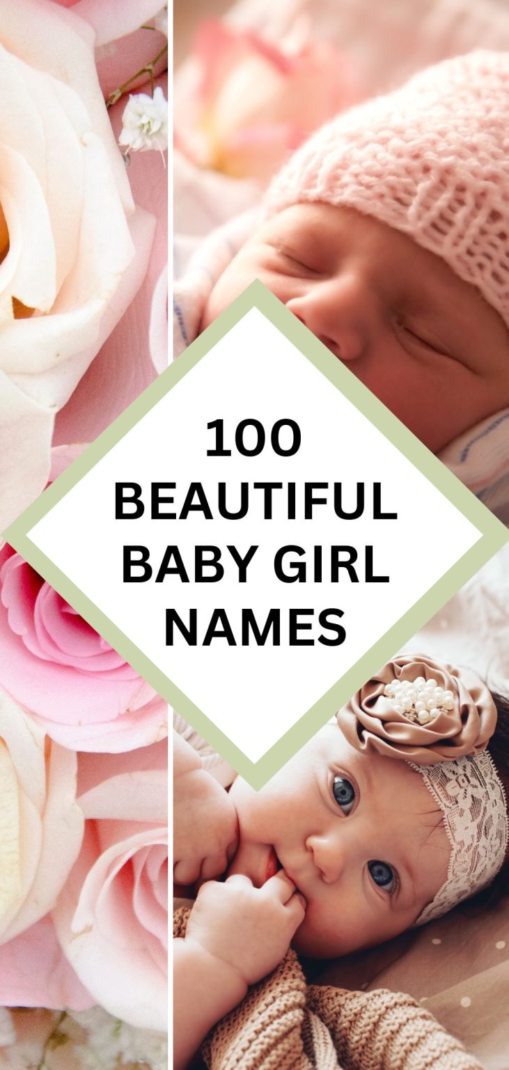 100 Baby Girl Names: From Sweet to Strong You'll Find a Name You'll ...