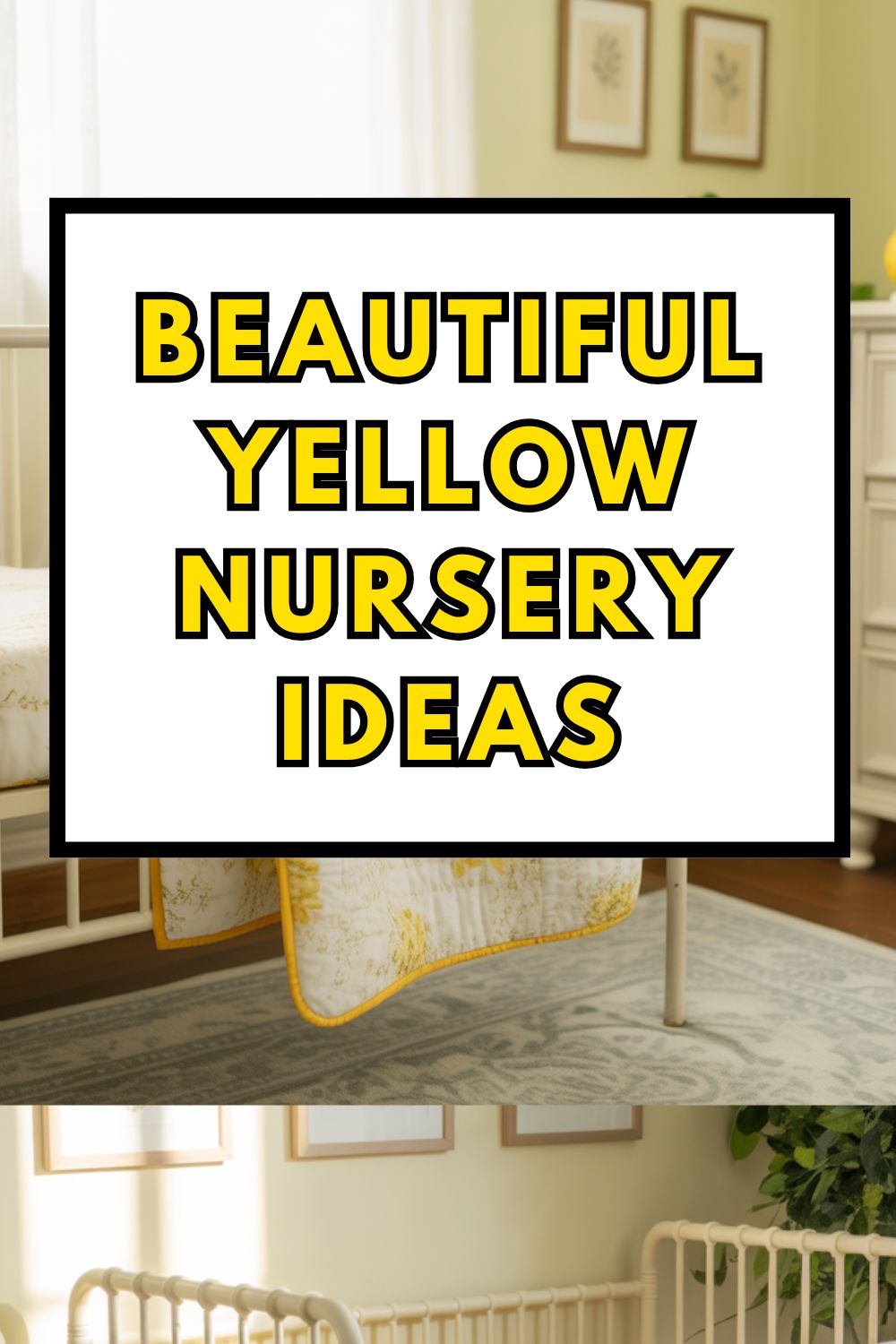 Bright Beginnings: Cheerful Yellow Nursery Ideas for a Sweet Little ...