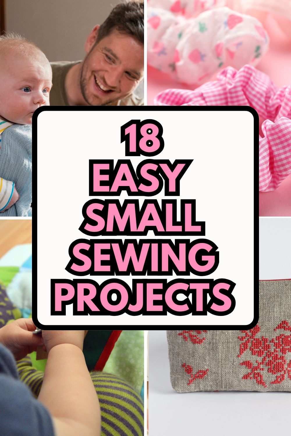18 Small Sewing Projects: Adorable Sewing Projects You’ll Actually ...