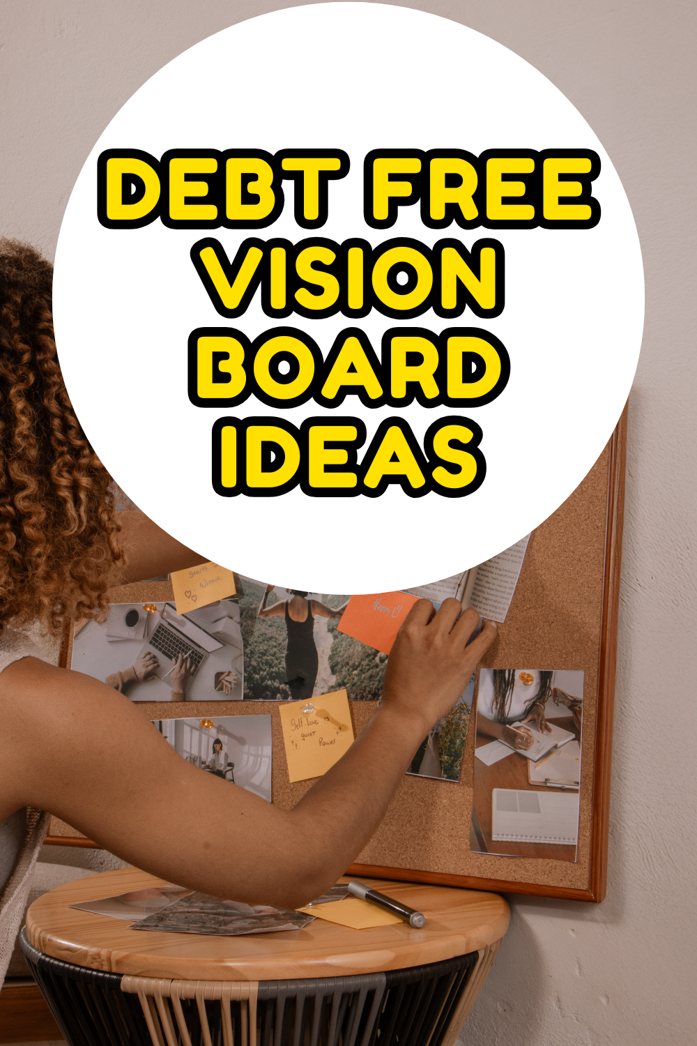 How to Create a Debt Free Vision Board That Keeps You Motivated - Pribbles